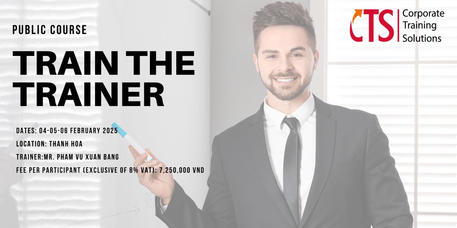 Train The Trainer - Giải Pháp Đào Tạo Doanh Nghiệp - CTS Việt Nam