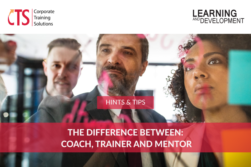 The Difference Between: A Coach, A Trainer And A Mentor - Giải Pháp Đào ...