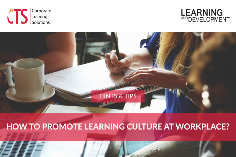 HOW TO PROMOTE LEARNING CULTURE AT WORKPLACE? - Giải Pháp Đào Tạo Doanh ...