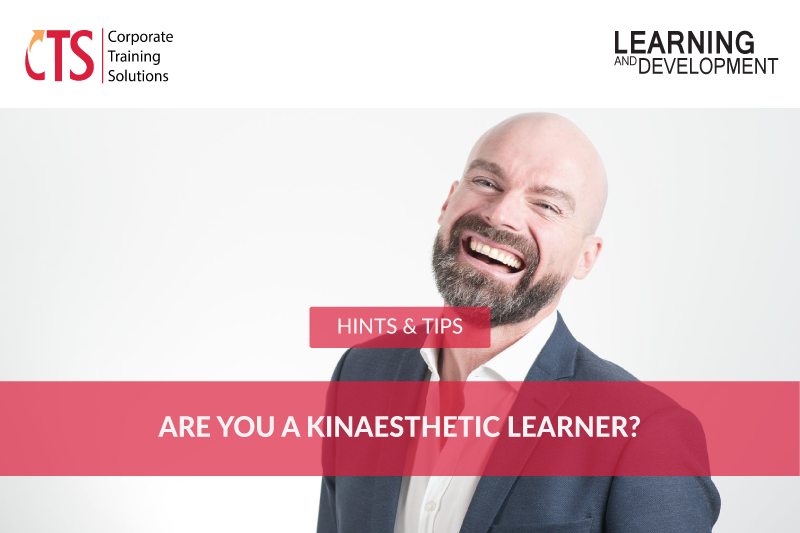 Are You A Kinaesthetic Learner? - Giải Pháp Đào Tạo Doanh Nghiệp - CTS ...